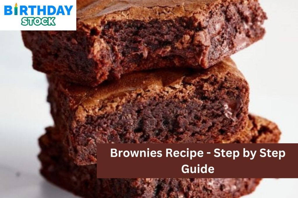 Brownies Recipe - Step By Step Guide - Birthday Stock
