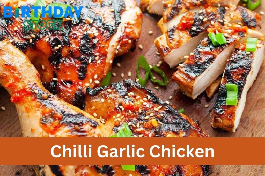 Chilli Garlic Chicken - Birthday Stock