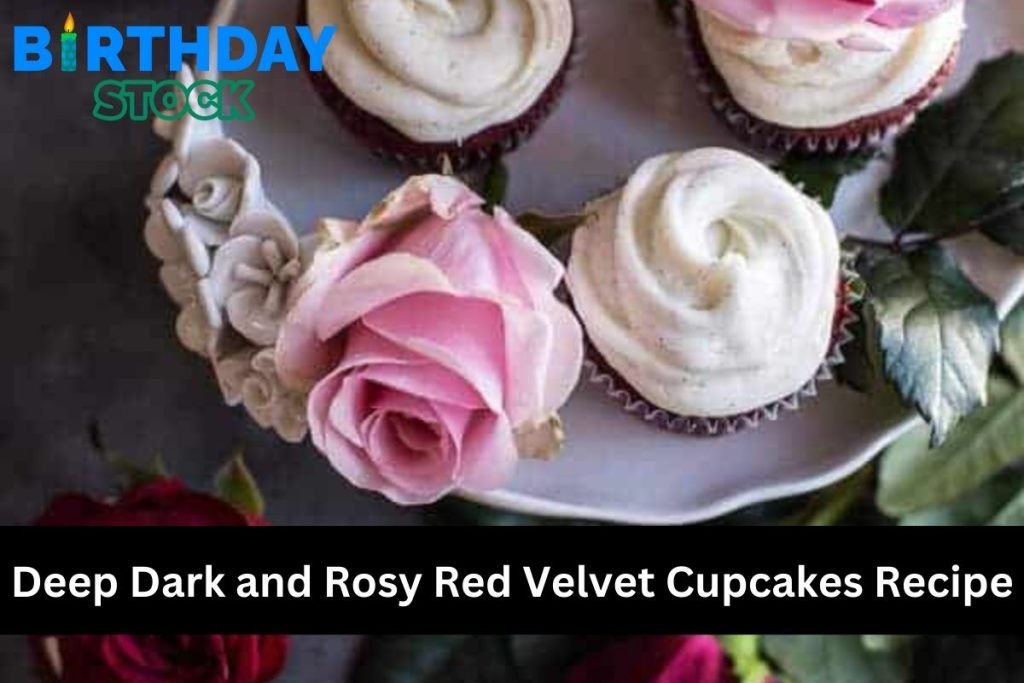 Deep Dark And Rosy Red Velvet Cupcakes Recipe - Birthday Stock