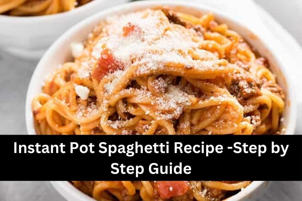 Instant Pot Spaghetti Recipe -Step By Step Guide - Birthday Stock
