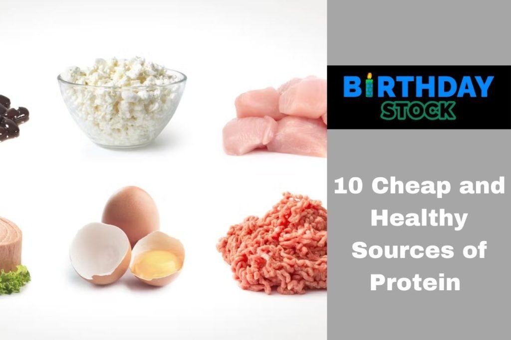 10 Cheap And Healthy Sources Of Protein - Birthday Stock
