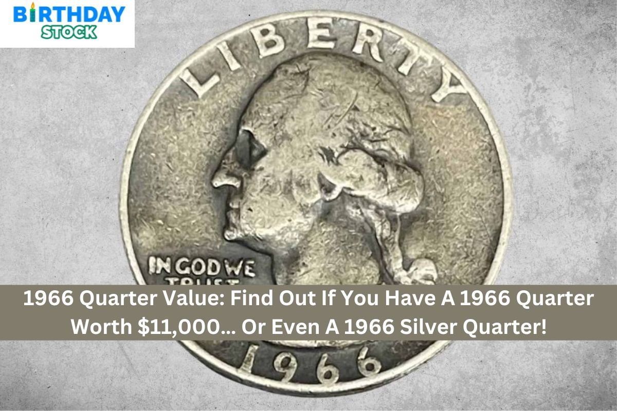 1966 Quarter Value: Find Out If You Have A 1966 Quarter Worth $11,000 ...