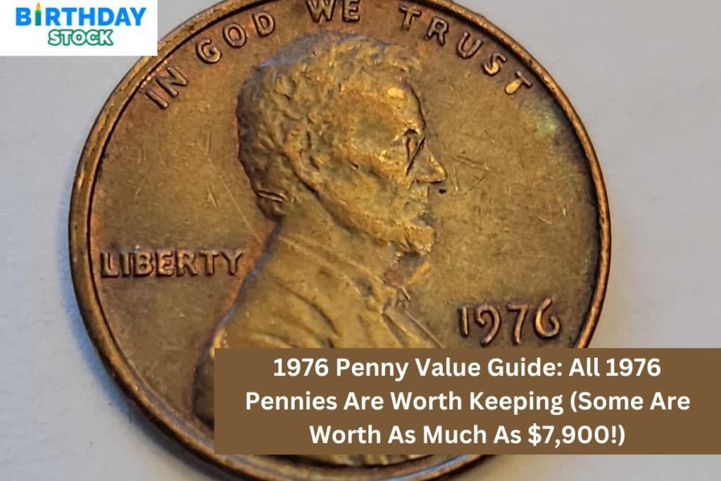 1976 Penny Value Guide: All 1976 Pennies Are Worth Keeping (Some Are ...