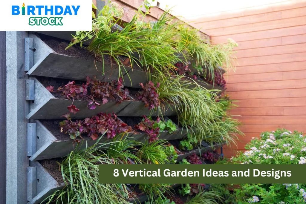 8 Vertical Garden Ideas And Designs - Birthday Stock