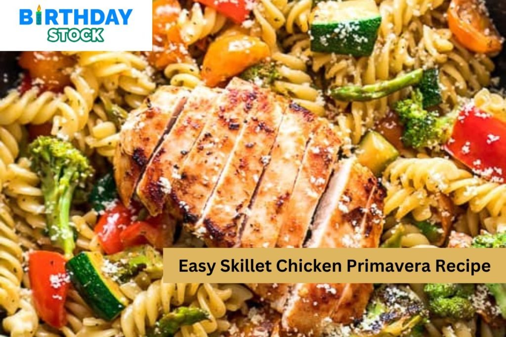 Easy Skillet Chicken Primavera Recipe - Birthday Stock