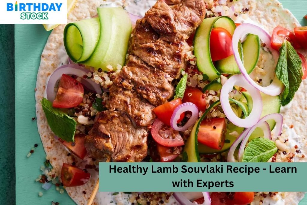 Healthy Lamb Souvlaki Recipe - Learn With Experts - Birthday Stock