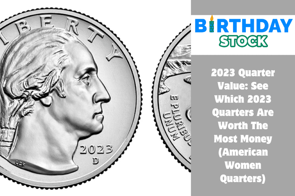 2023 Quarter Value: See Which 2023 Quarters Are Worth The Most Money ...