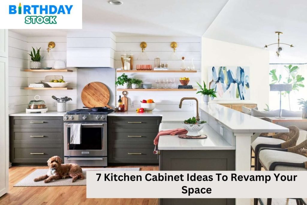 7 Kitchen Cabinet Ideas To Revamp Your Space - Birthday Stock