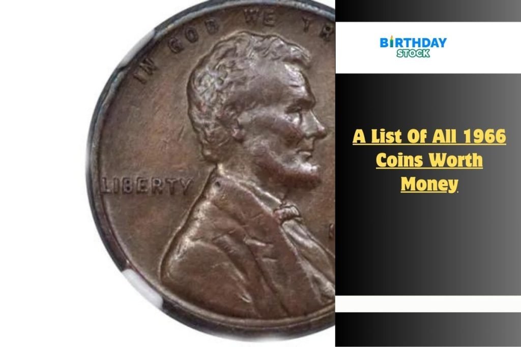 A List Of All 1966 Coins Worth Money - Birthday Stock