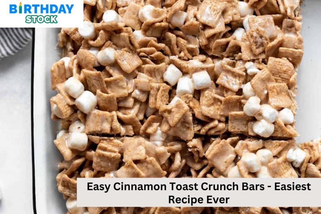 Easy Cinnamon Toast Crunch Bars - Easiest Recipe Ever - Birthday Stock