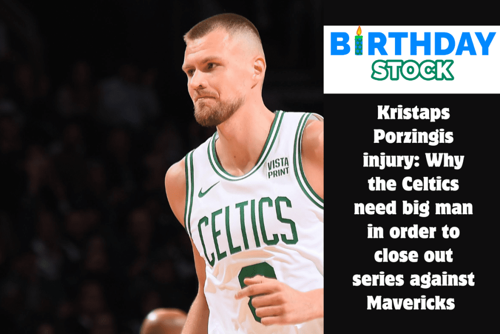 Kristaps Porzingis Injury: Why The Celtics Need Big Man In Order To ...