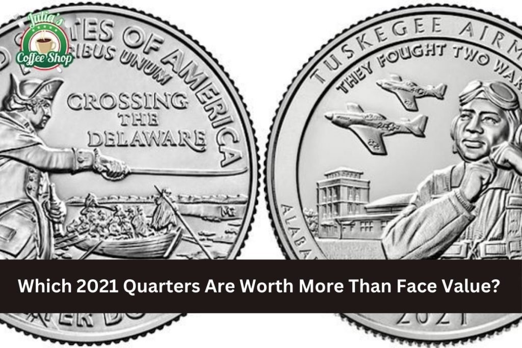 Which 2021 Quarters Are Worth More Than Face Value? - Birthday Stock