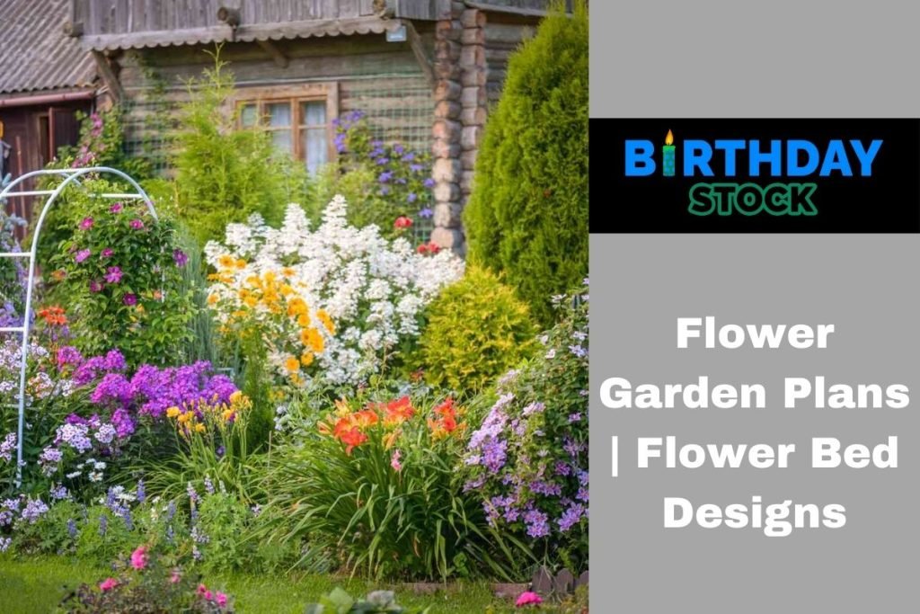 Flower Garden Plans | Flower Bed Designs - Birthday Stock